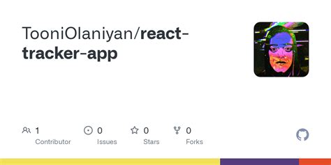 Github Tooniolaniyanreact Tracker App
