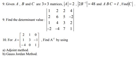 Solved 9 Given A B And C Are 33 Matrices Chegg Com