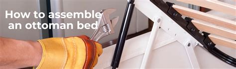 How To Build And Put An Ottoman Bed Together Happy Beds