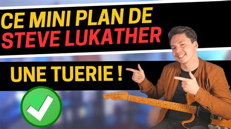 Comment Jouer Et Mettre En Place Ce Mini Plan De Steve Lukather