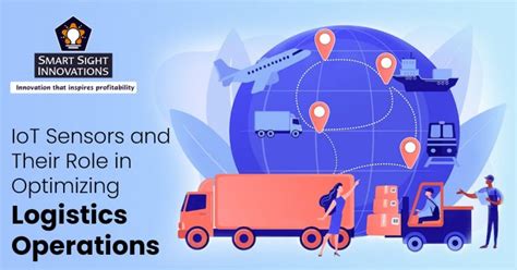 IoT Sensors And Their Role In Optimizing Logistics Operations