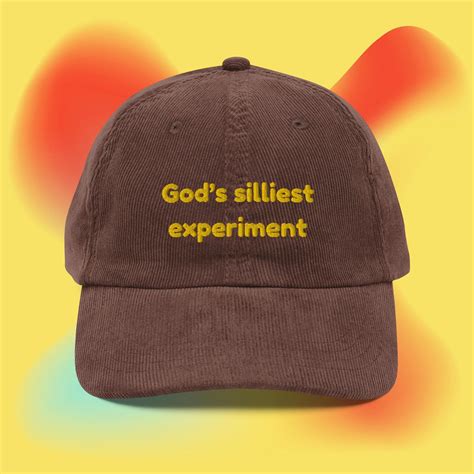 Gods Silliest Experiment Embroidered Vintage Corduroy Cap Funny Hats