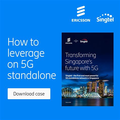Singtel First 5g Standalone Network In Singapore Ericsson