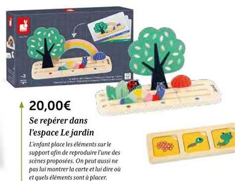Promo Se Repérer Dans L espace Le Jardin chez Jouets Sajou iCatalogue fr