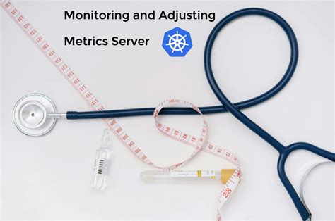 Monitoring And Adjusting Metrics Server In Kubernetes Overcast Blog