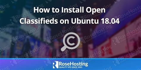 How To Install Open Classifieds On Ubuntu 1804 Rosehosting