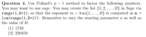 solved question 4 use pollard s p 1 method to factor the