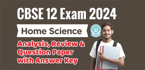 Cbse Board Class 12 Home Science Answer Key 2024 And Question Papers Download Pdf All Sets