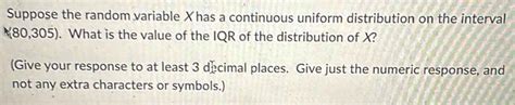 Suppose The Random Variable X Has A StudyX