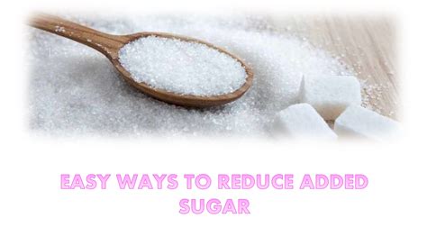 Easy Ways To Reduce Added Sugar Handout Well Resourced Dietitian