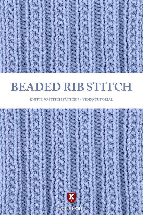 Beaded Rib Stitch Knitting Pattern Knitiversity