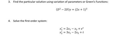 Solved 3 Find The Particular Solution Using Variation Of