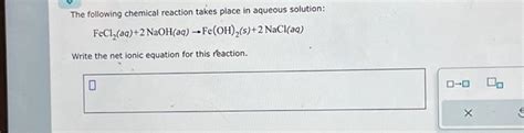Solved The Following Chemical Reaction Takes Place In