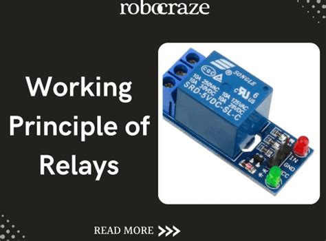 Working Principle Of Relays Robocraze