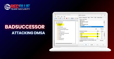 Badsuccessor Escalating Privileges Via Dmsa In Windows Server 2025