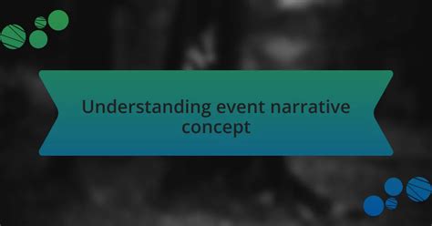 How I Unify The Event Narrative Across Platforms •