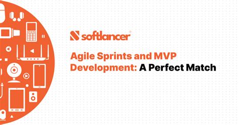 Agile Sprints And Mvp Development A Perfect Match
