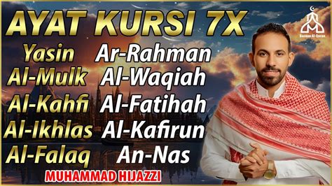 Ayat Kursi 7x Surah Yasin Ar Rahman Al Waqiah Al Mulk Al Kahfi Al