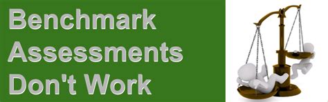 Benchmarks Assessments Dont Work The Other Math