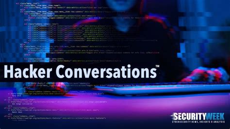 Hacker Conversations Chris Evans Hacker And Ciso Securityweek