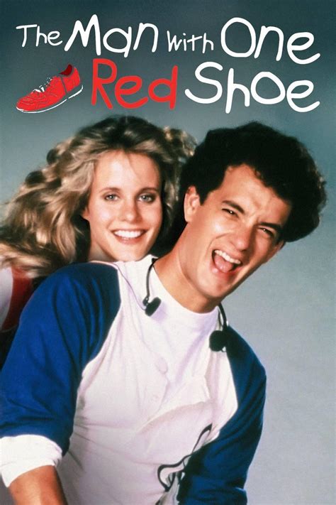 The Man With One Red Shoe 1985 Posters — The Movie Database Tmdb