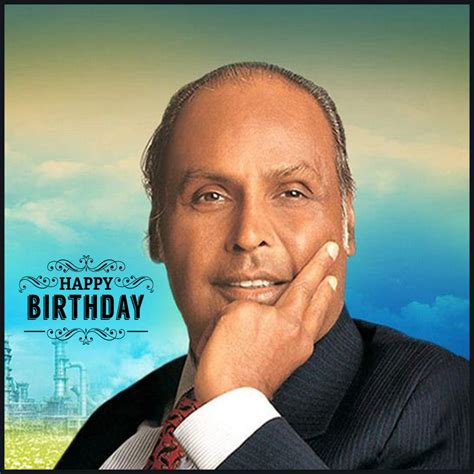 Vyapar Udhyog Happy Birthday Dhirubhai Bhai Ambani Sir