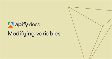 Modifying Variables Academy Apify Documentation
