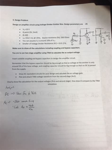 Solved 3 Design Problem 25 Design An Amplifier Circuit Chegg Com