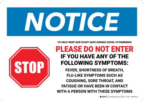 Notice Stop To Help Keep Our Staff Safe Please Do Not Enter If You