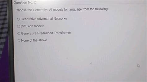 Question No Choose The Generative Ai Models Studyx