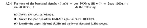 10 For Each Of The Baseband Signals I M T Cos Chegg