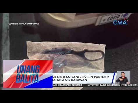 Lalaki Sinaksak Ng Kaniyang Live In Partner Sa Maselang Bahagi Ng