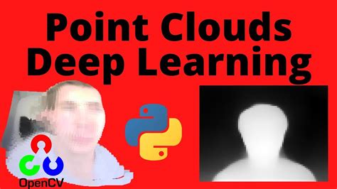 How To Create Point Clouds With Deep Learning And Neural Networks In Opencv Python Youtube