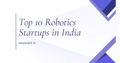 Top 10 Robotics Startups In India
