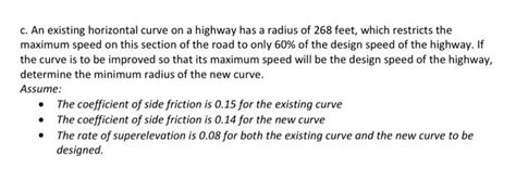 Solved C An Existing Horizontal Curve On A Highway Has A Chegg