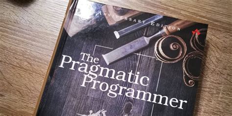 the pragmatic programmer book tips part 4 r devto