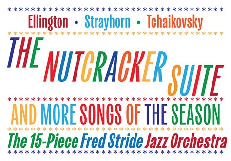 Ellington And Strayhorn “the Nutcracker Suite” With Fred Stride Jazz