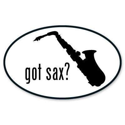 Buy Got Sax Saxophone Oval Vinyl Sticker Car Phone Helmet Bumper