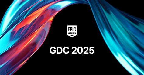 gdc 2025 unreal engine