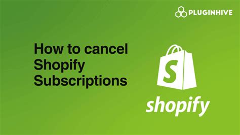 How To Cancel Shopify Subscriptions In Easy Steps