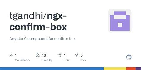 Github Tgandhi Ngx Confirm Box Angular 6 Component For Confirm Box