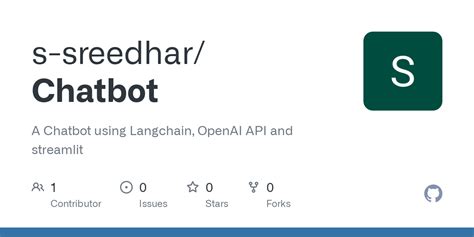 GitHub S Sreedhar Chatbot A Chatbot Using Langchain OpenAI API And Streamlit