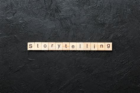 Storytelling Word Written On Wood Block Storytelling Text On Table