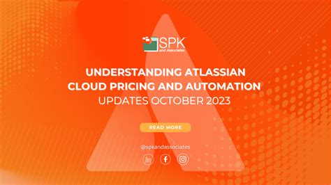 understanding atlassian cloud pricing and automation updates october 2023 spk and associates