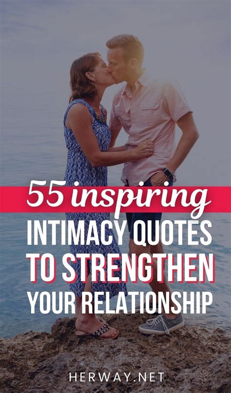 55 Inspiring Intimacy Quotes To Strengthen Your Relationship Intimacy