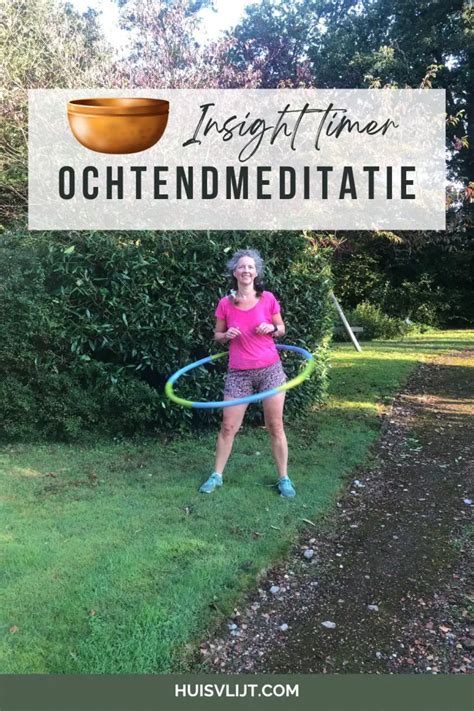 Insight Timer Mijn Nieuwe Ochtend Meditatie Huisvlijt