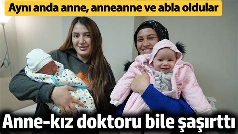 Anne K Z Doktoru Bile A Rtt Ayn Anda Anne Anneanne Ve Abla Oldular