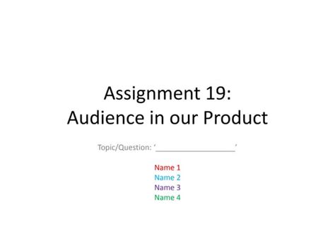 assignment 19 audience pptx
