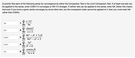 Solved 5 Points Test Each Of The Following Series For