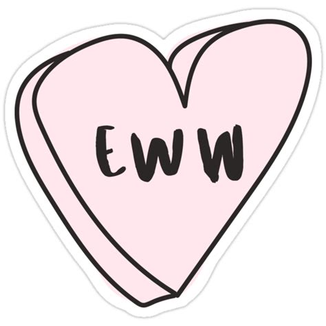 Eww Sassy Conversation Heart ♥ Trendyhipstertumblr Meme Stickers By